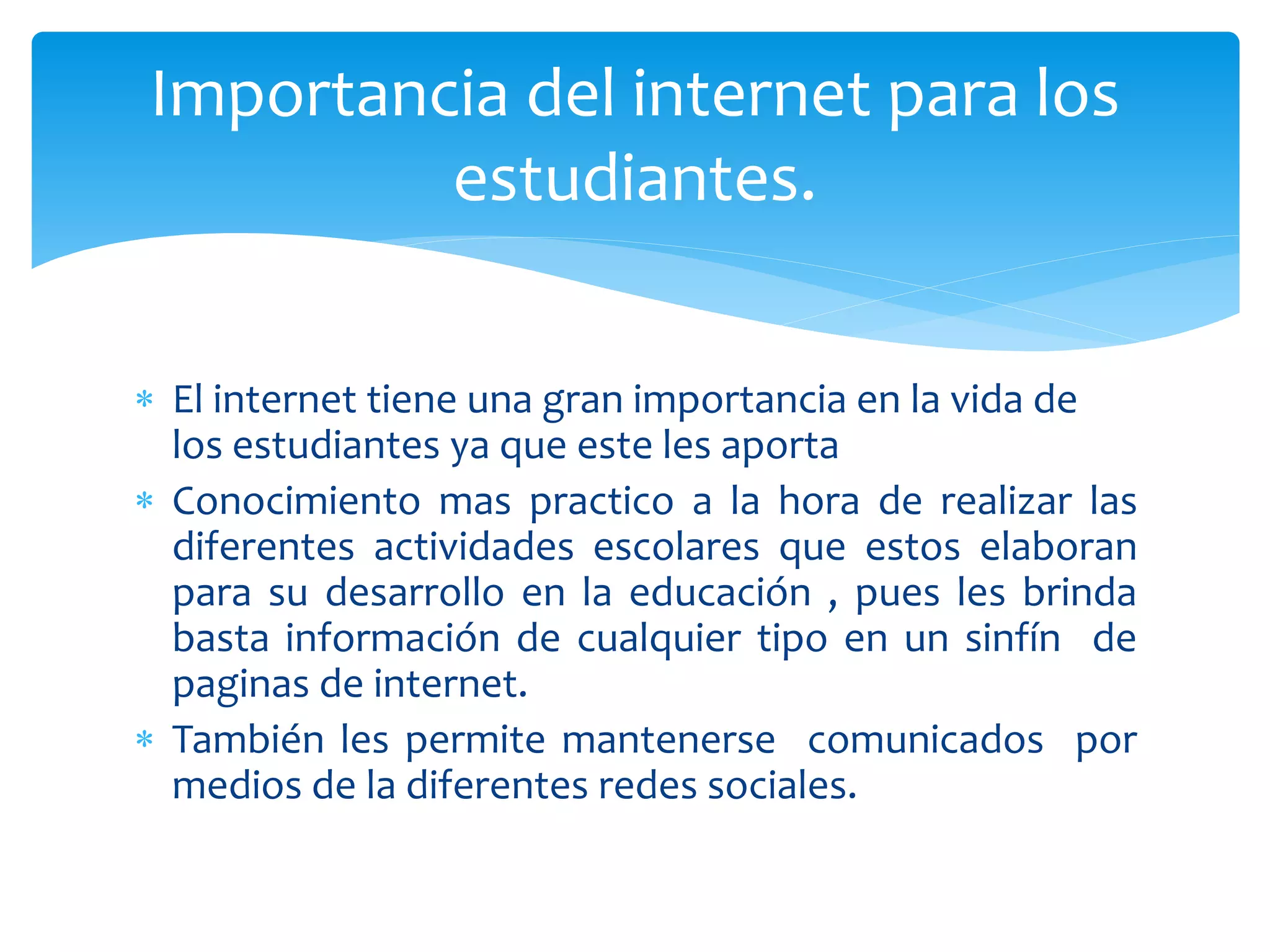 Importancia del uso del Internet en la educación. | PPT
