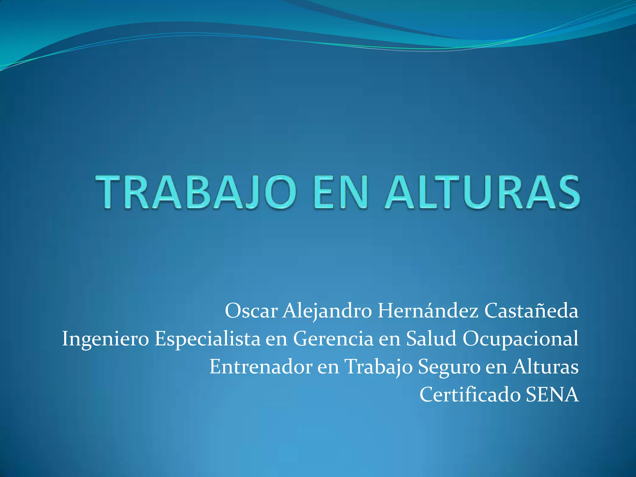 Trabajo en alturas | PPTX