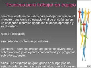 Trabajo en equipo en el aula 2 | PPT