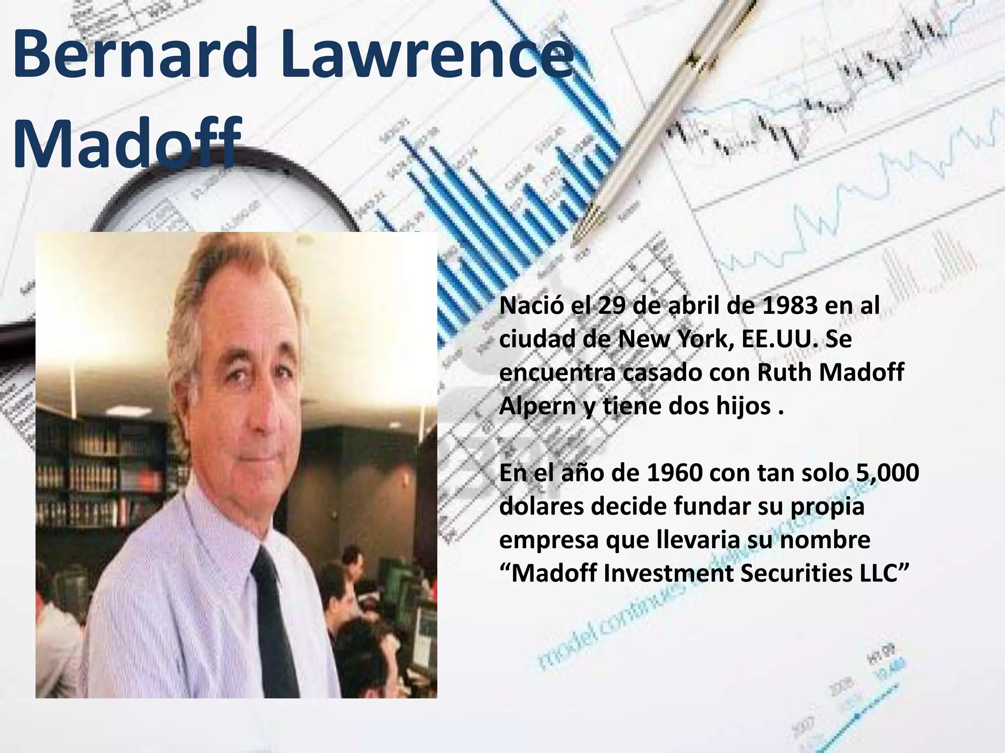 Trabajo etica - Caso Madoff y el Metodo Ponzi | PPT