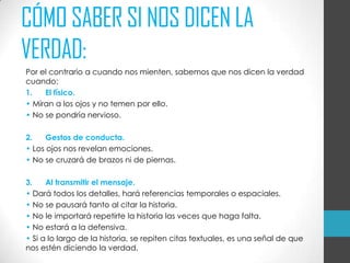 Cómo saber si nos mienten o dicen la verdad. Bach. 1º B | PPTX