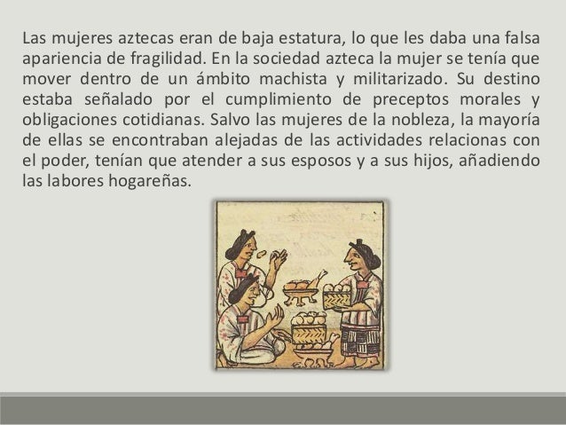 Trabajo final, Los aztecas. El papel de la mujer en la sociedad aztec…