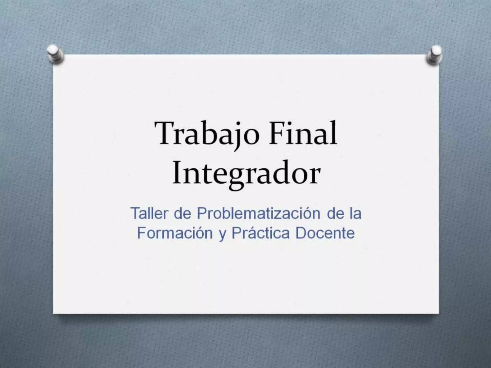 Trabajo final integrador | PPTX