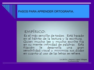 Trabajo final, la ortografia, inicios de la ortografia,pasos para ...