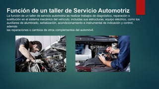 Definición del taller mecánico automotriz | PPTX