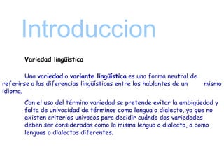 Trabajo lengua variedades | PPT