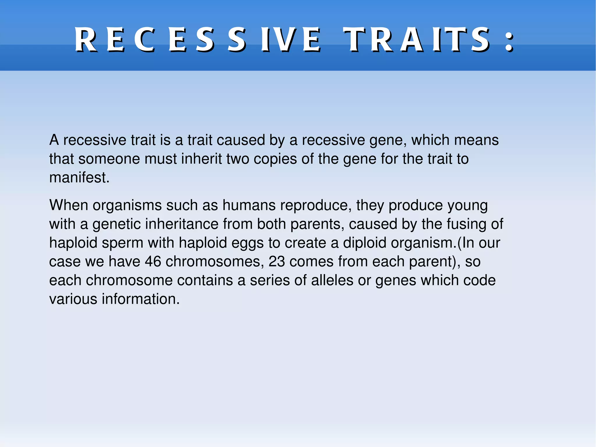 DOMINANT AND RECESIVE TRAITS | ODP