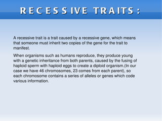 DOMINANT AND RECESIVE TRAITS | ODP