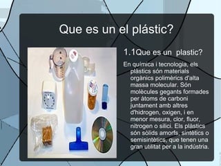 Els Plastics | ODP