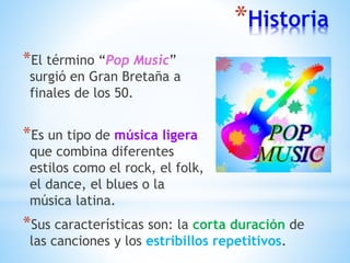 MÚSICA POP | PPTX