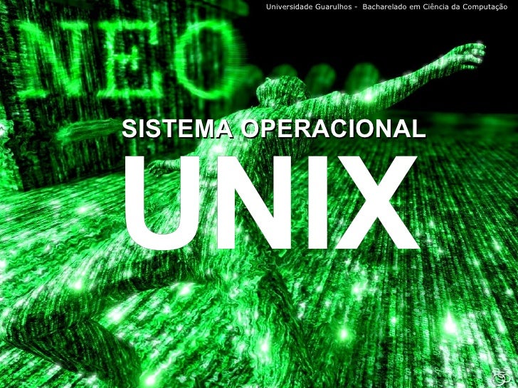 Sistema Operacional Unix
