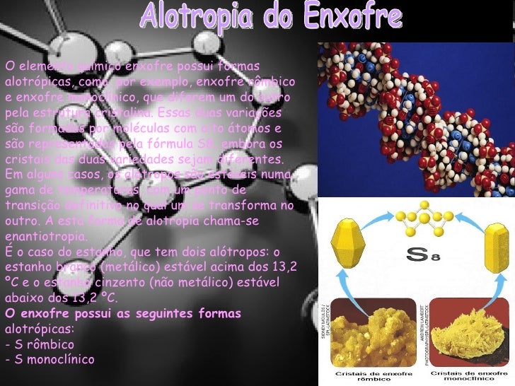 Trabalho das cat's naah,hellen.rooh e tali ''alotropia do enxofre Trabalho das cat's naah,hellen.rooh e tali ''alotropia do enxofre