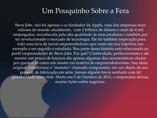 Bibliografia Steve Jobs (empreendedorismo) | PPTX
