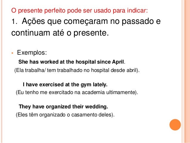 Inglês - Present Perfect