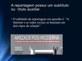 Reportagem ( Gênero textual - conceitos) | PPTX