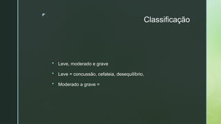 Neuro traumatismo crânio encefálico atual | PPTX