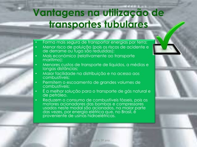 Trabalho para geografia transportes tubulares. iva leão. 9º g. | PPTX
