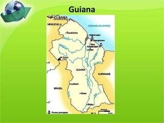 Trabalho sobre as Guianas - Mirele.pptx
