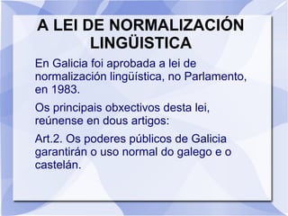 A lexislación lingüistica | ODP