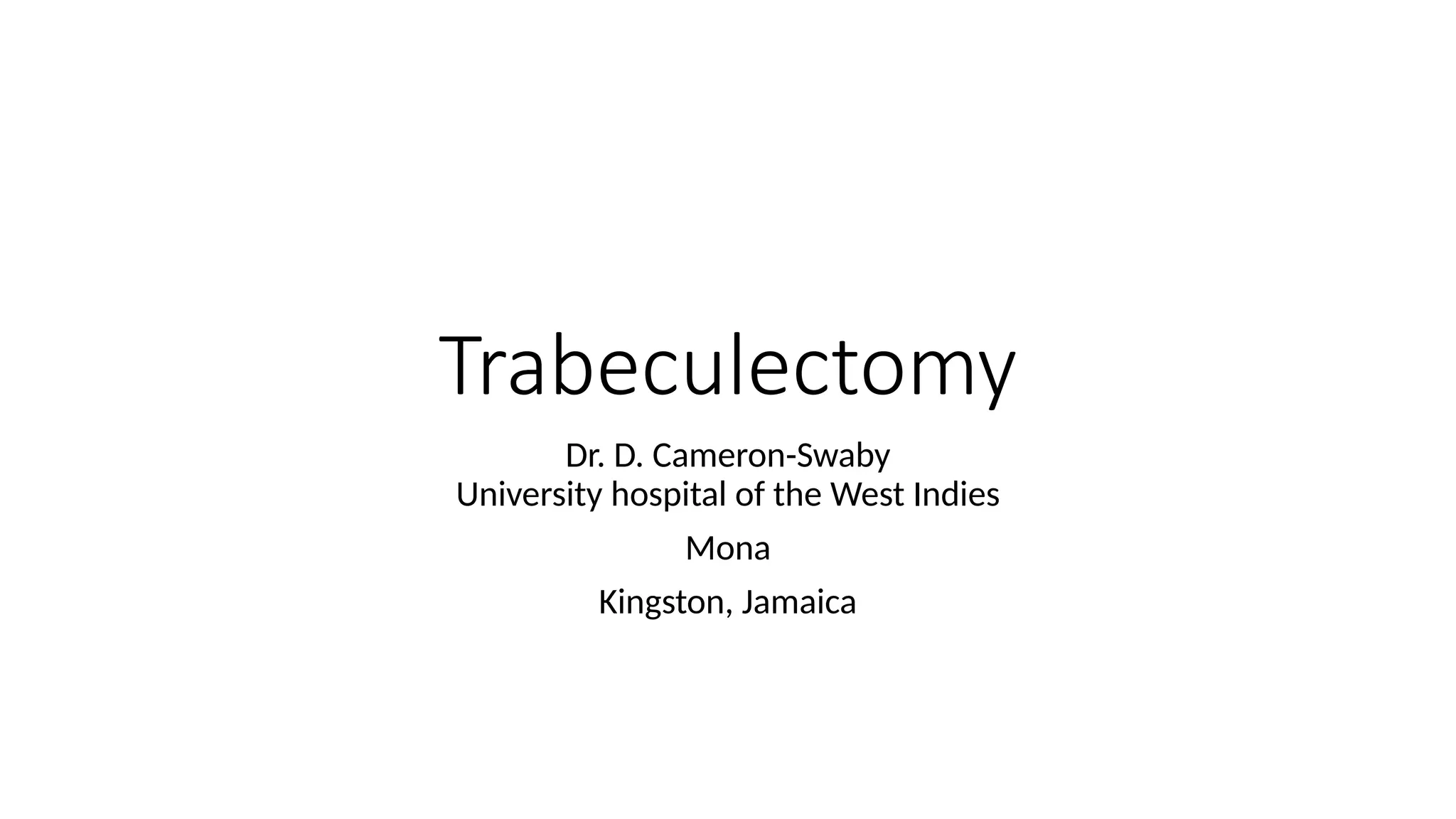 Trabeculectomy pearls for ophthalmologists.pptx