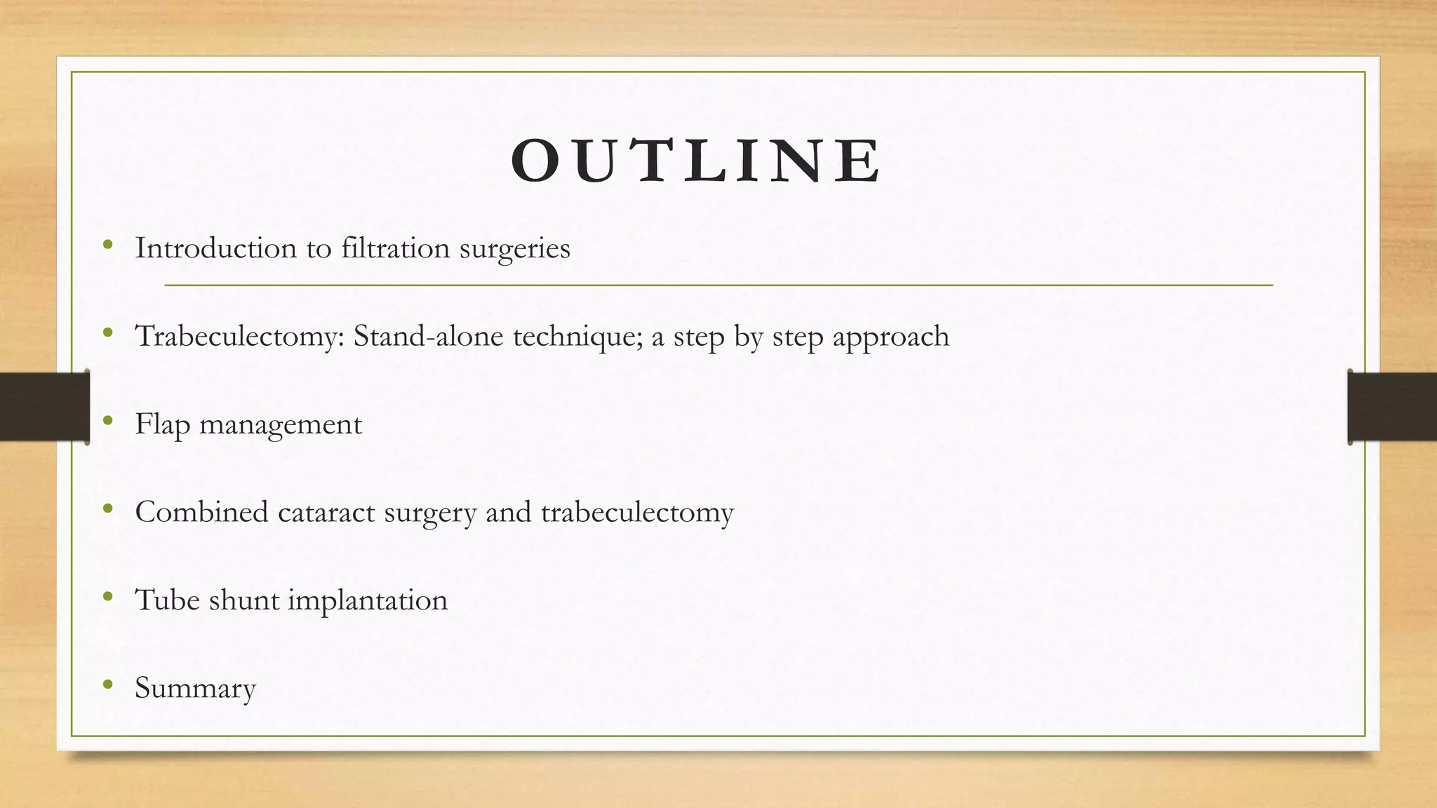 Trabeculectomy surgical procedure | PPTX