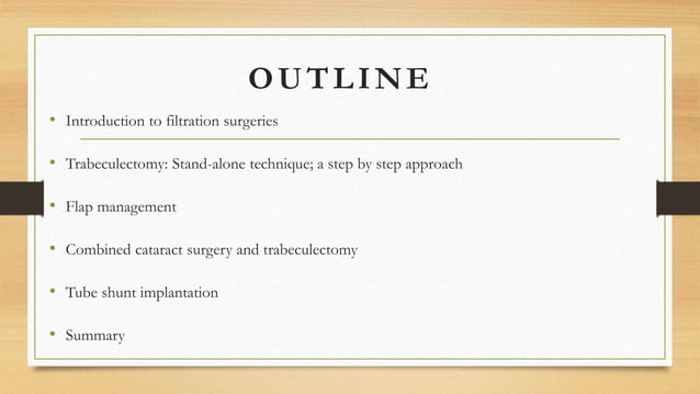 Trabeculectomy surgical procedure | PPTX