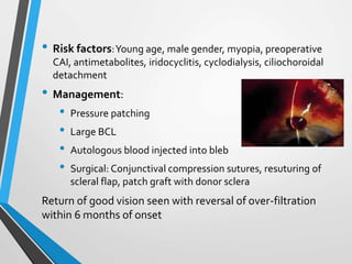 Trabeculectomy, trabeculotomy, goniotomy and their complications | PPTX