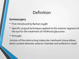 Trabeculectomy, trabeculotomy, goniotomy and their complications | PPTX
