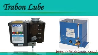 Trabon Lube | PPT