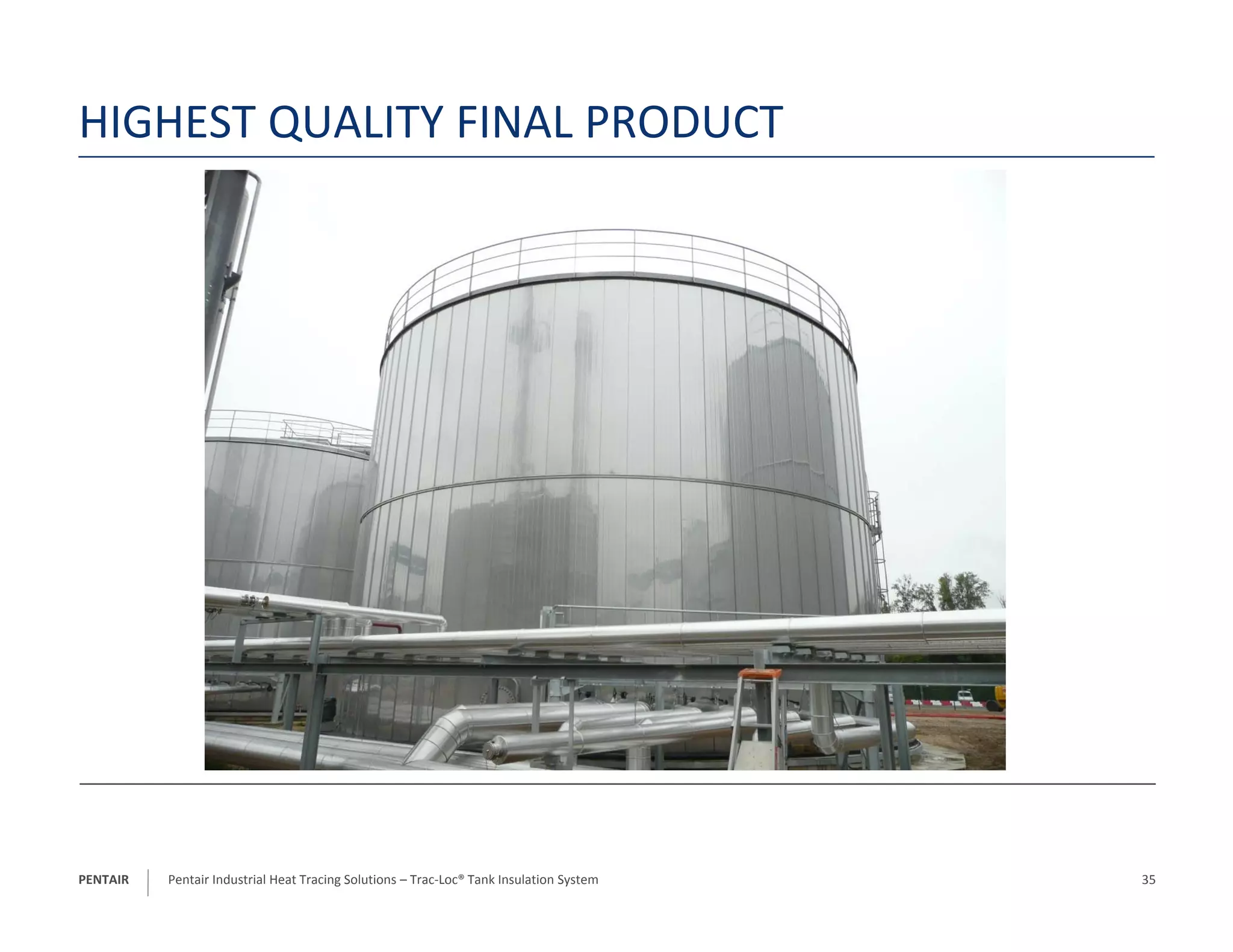 Trac-Loc Tank Insulation for increased Safety and Guaranteed Financial ...