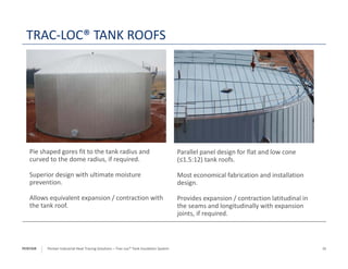 Trac-Loc Tank Insulation for increased Safety and Guaranteed Financial ...