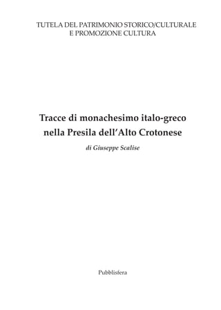 Tracce di monachesimo italo-greco nella Presila | PDF | Christianity ...