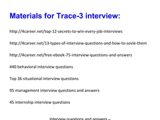 Trace 3 interview questions and answers | PPT