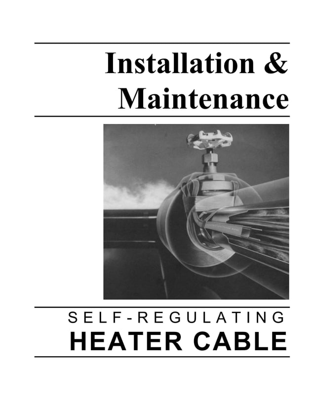 Trace Heating Cables Self Regulating - Installation Manual | PDF