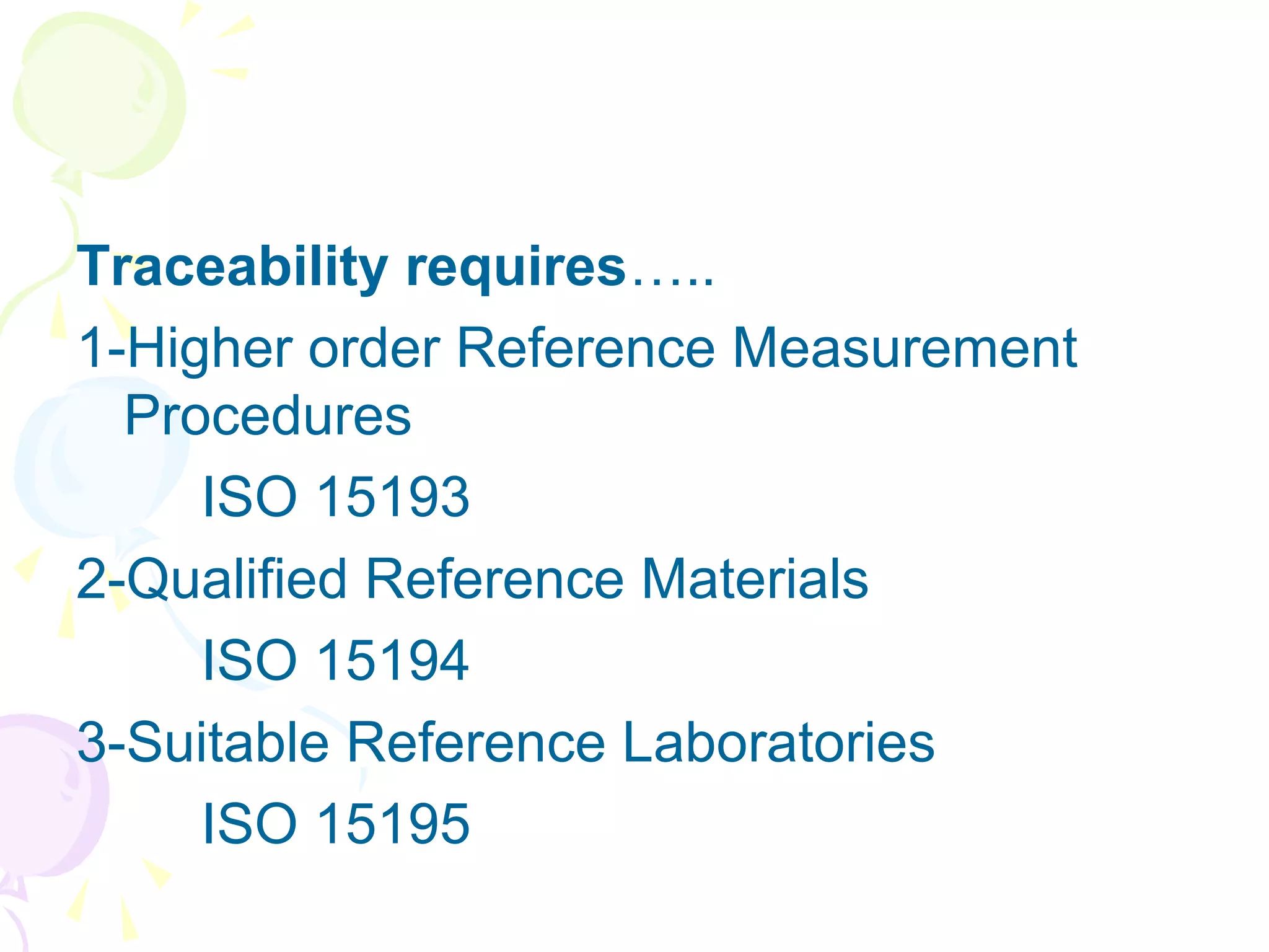 THE CONCEPT OF TRACEABILITY IN LABORATORY MEDICINE - A TOOL FOR ...