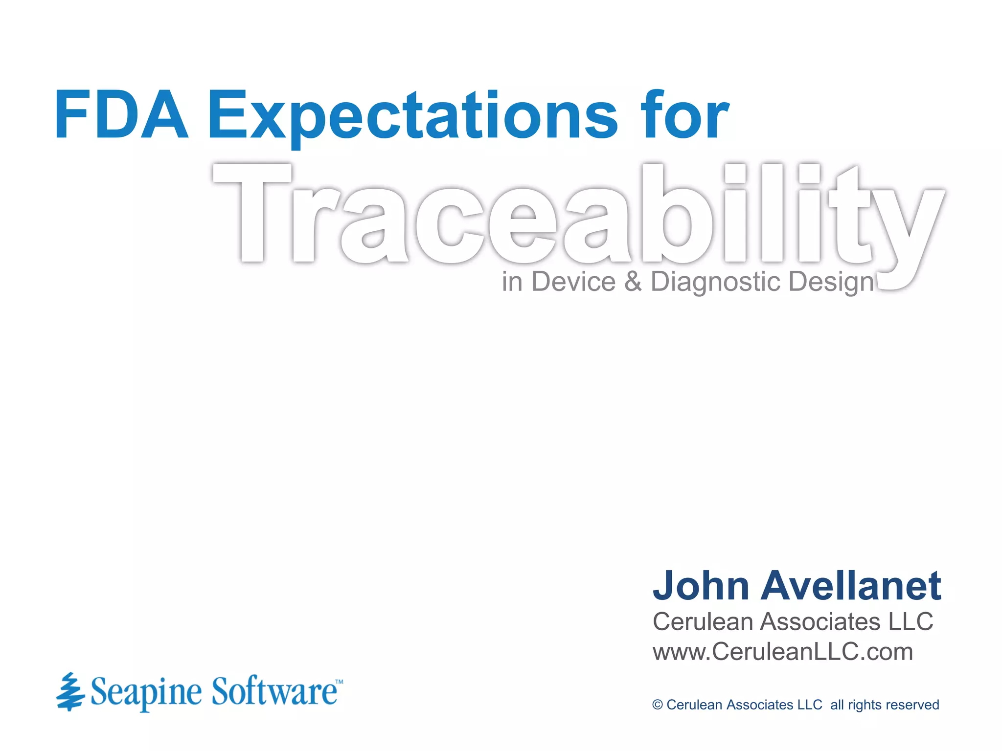 FDA Expectations for Traceability in Device & Diagnostic Design | PDF