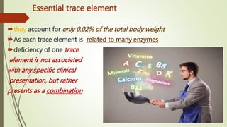 Trace elements and dental health | PPTX