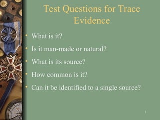 Trace evidence and Forensic Examination | PPT
