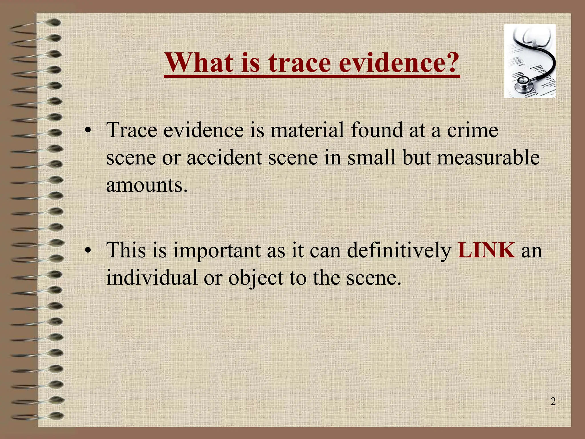 trace evidence in forensic medicine practice | PPT