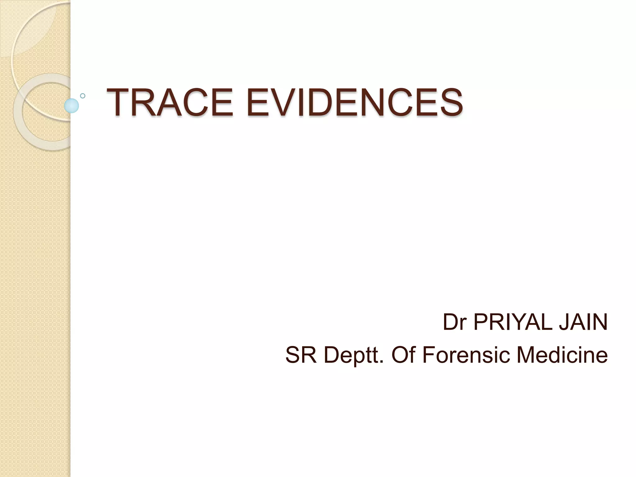 Trace evidences | PPTX