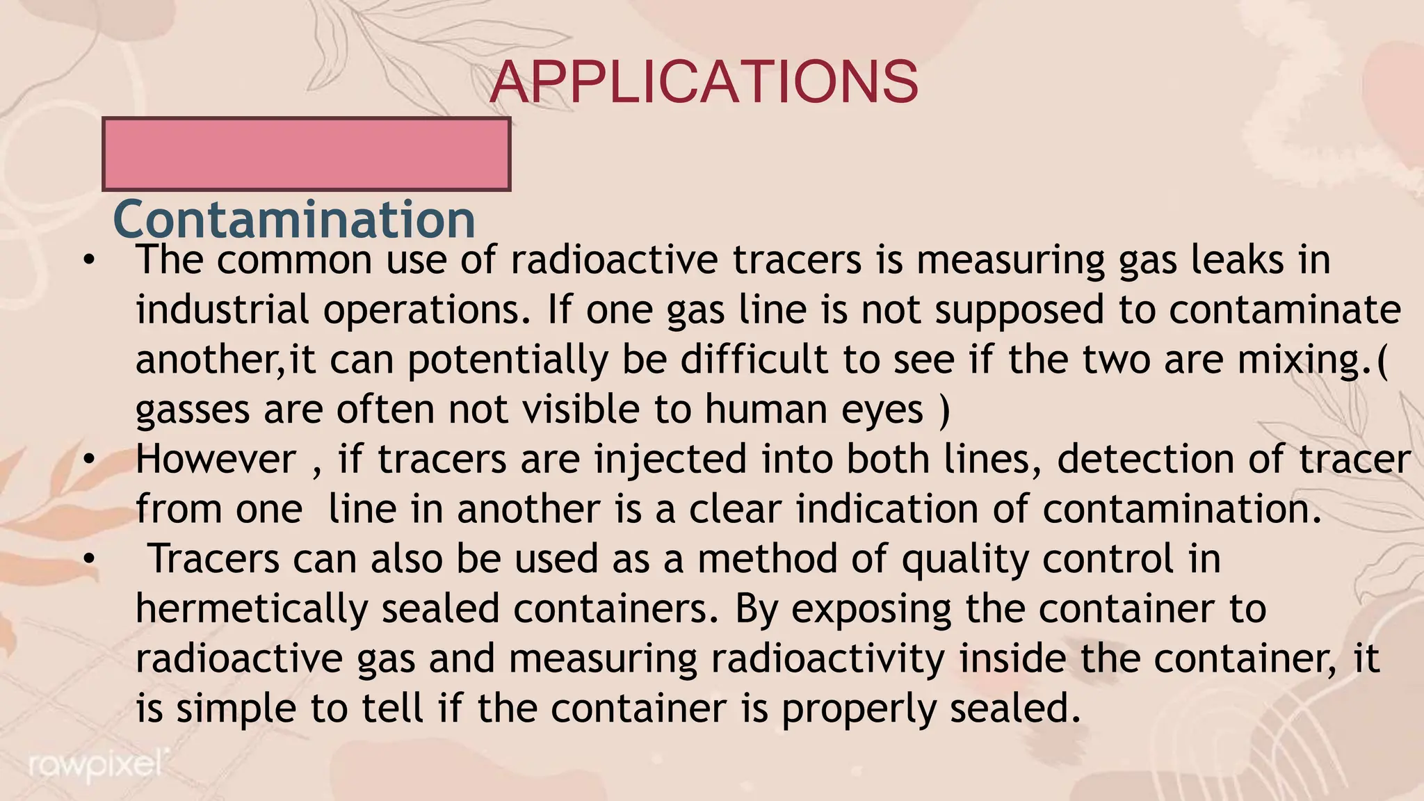 Principle, uses and application of tracers in biology. MSc Botany | PPTX