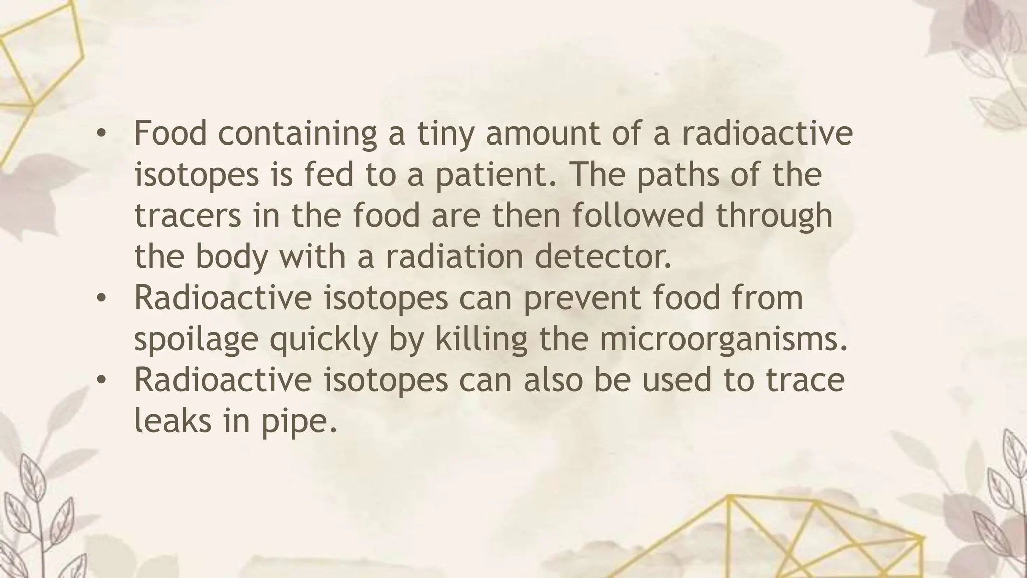 Principle, uses and application of tracers in biology. MSc Botany | PPT