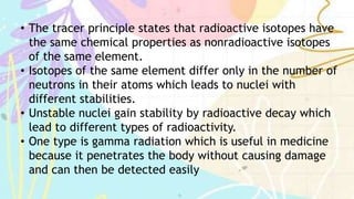 Principle, uses and application of tracers in biology. MSc Botany | PPTX