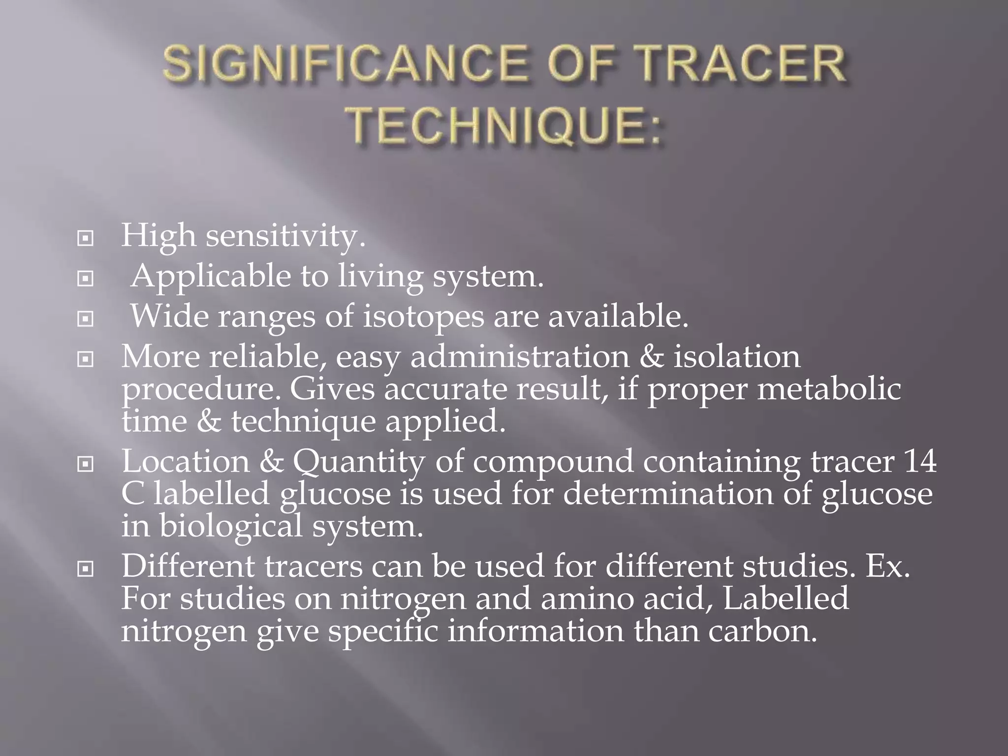 Tracer technique. | PPTX