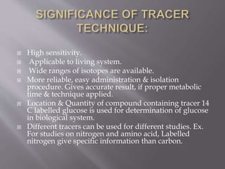 Tracer technique. | PPTX