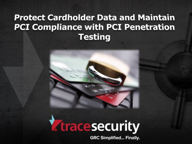 Protect Cardholder Data and Maintain PCI Compliance with PCI ...