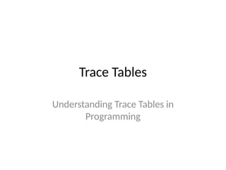 Trace in python Tables_Presentation.pptx