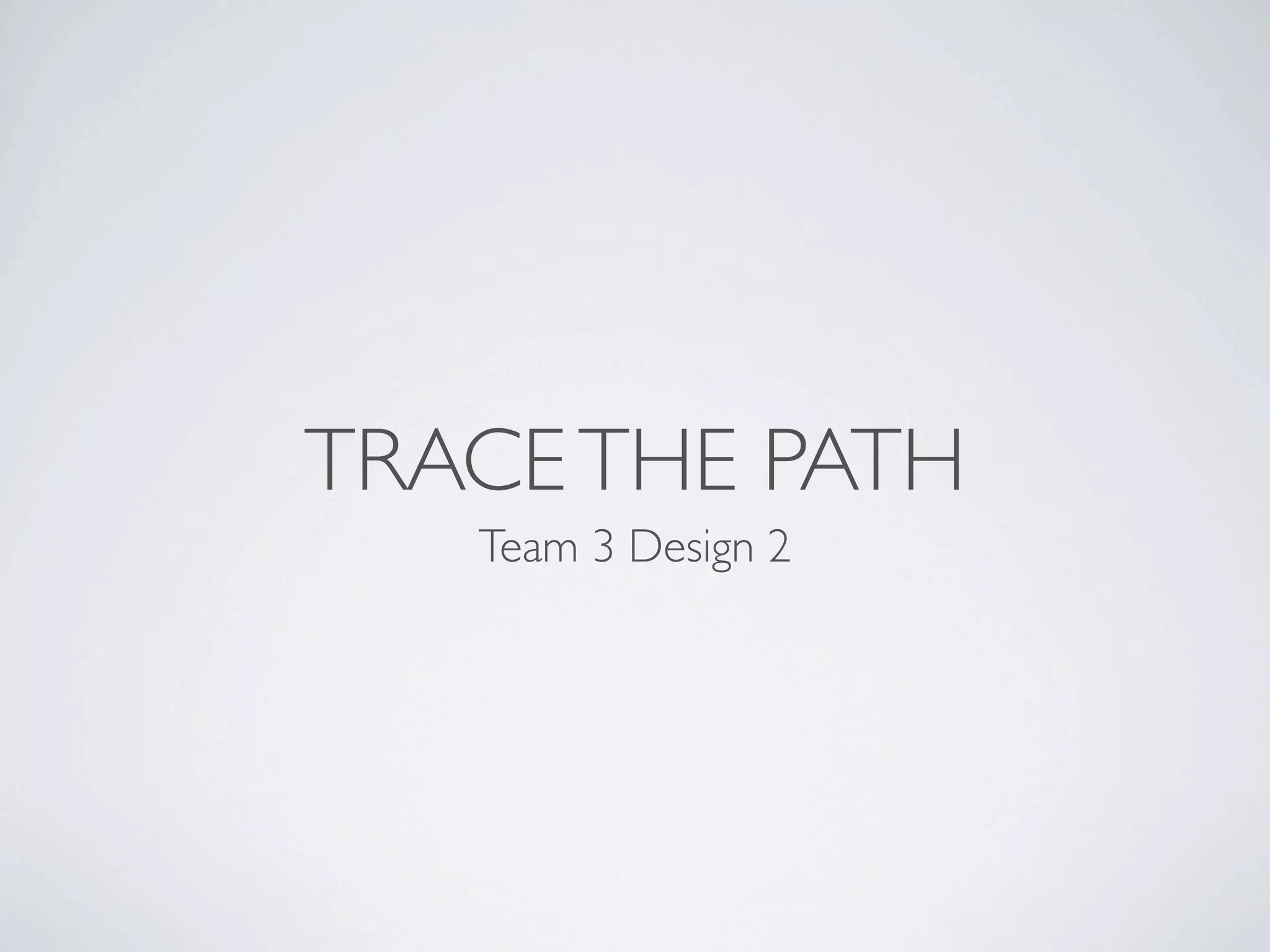 Trace the path ppt | PDF