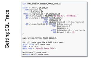 Understanding SQL Trace, TKPROF and Execution Plan for beginners | PPTX
