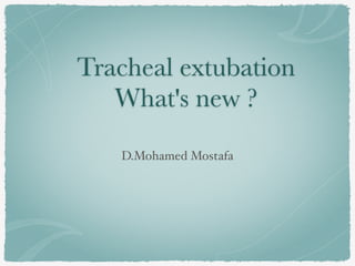 Tracheal extubation lecture | PPT